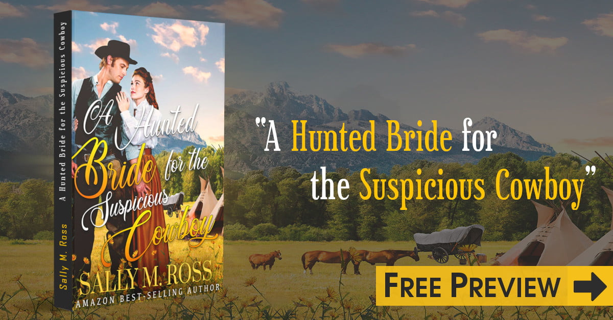 “A Hunted Bride for the Suspicious Cowboy” (Preview)