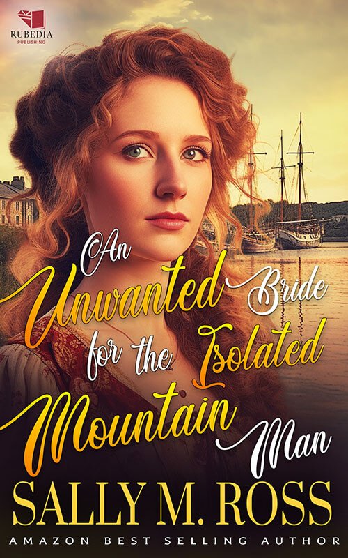 An Unwanted Bride for the Isolated Mountain Man – Thank You!