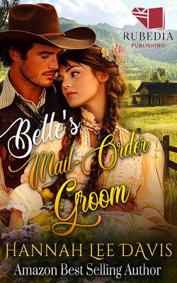 Belle's Mail-Order Groom – Extended Epilogue - Thank You!