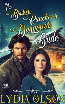The Broken Rancher's Dangerous Bride – Thank You!